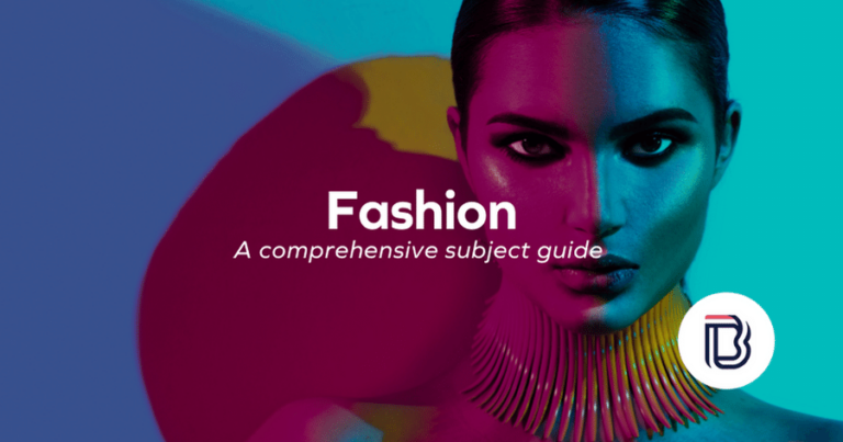 Study Fashion - A Comprehensive Subject Guide