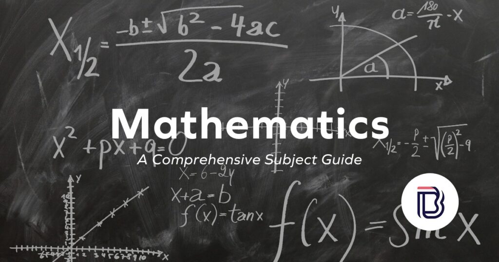 Study Mathematics: A Comprehensive Subject Guide