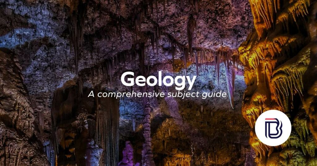 Study Geology - A Comprehensive Subject Guide