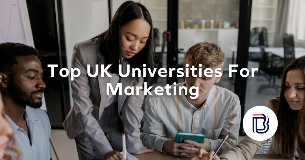 Best UK Universities For Marketing In 2025/2026
