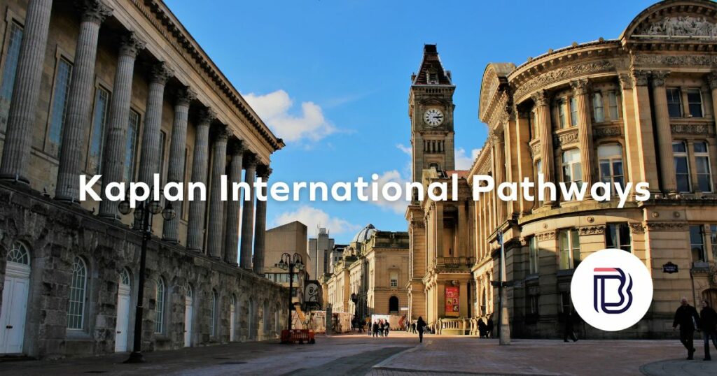 Kaplan International Pathways: Your Gateway Into UK Universities