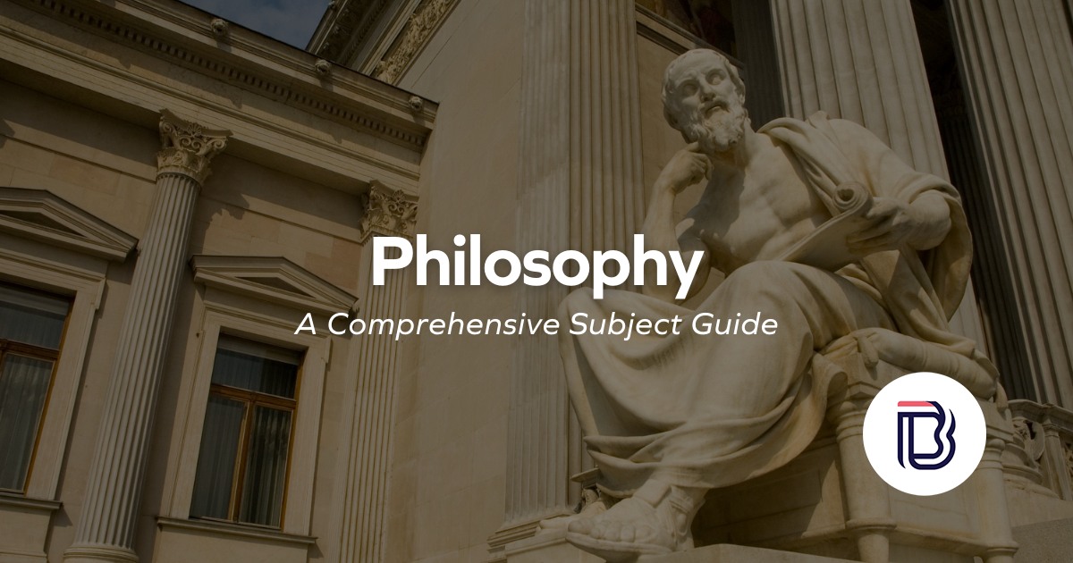 Study Philosophy: A Comprehensive Subject Guide
