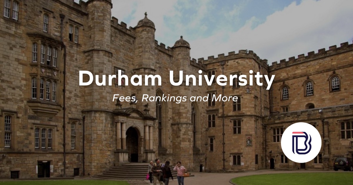 Durham University Review: A Complete Guide