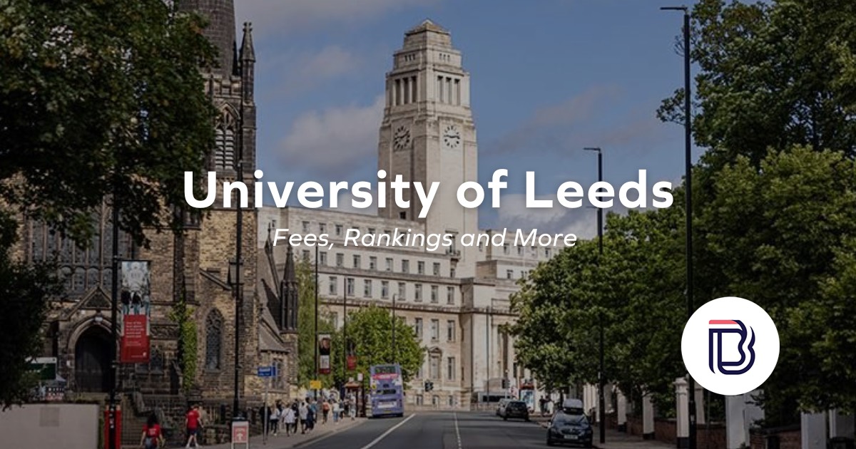 University of Leeds Review: A Complete Guide
