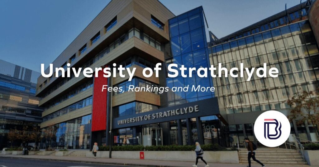 University of Strathclyde Review: A Complete Guide