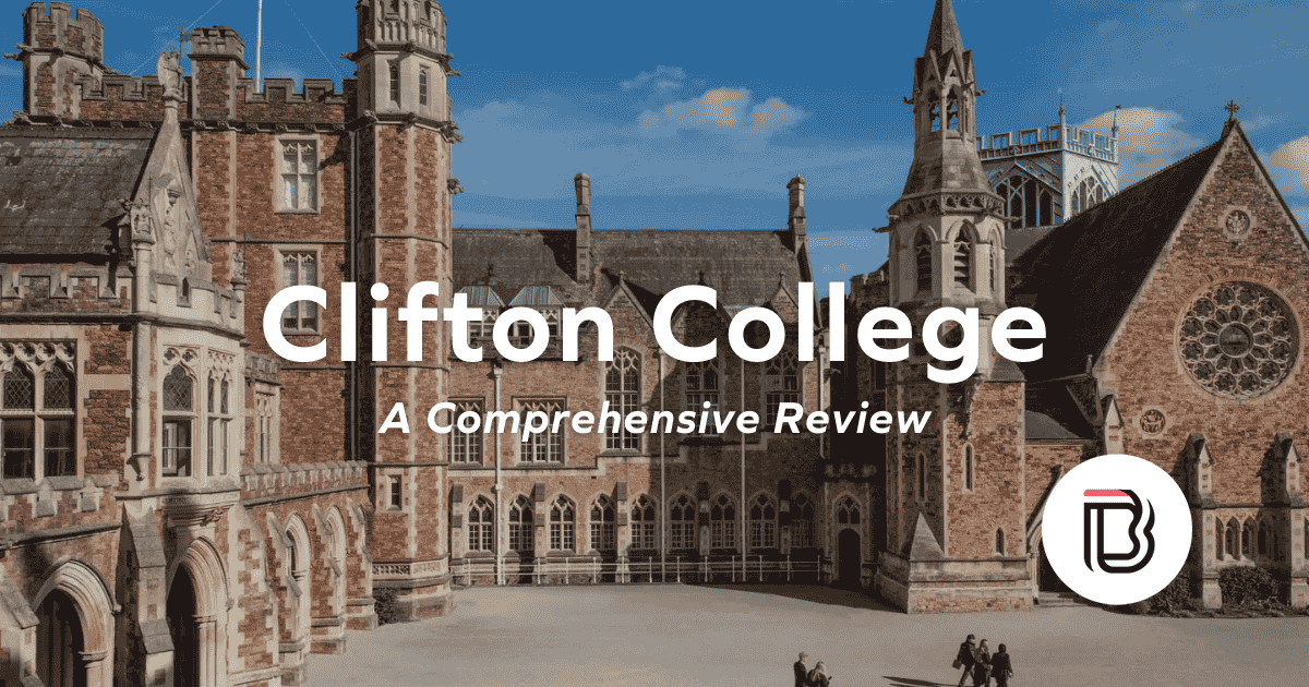 Clifton College: A Comprehensive Review